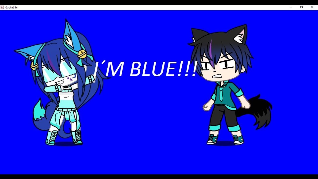 i´m blue [gacha life] - YouTube