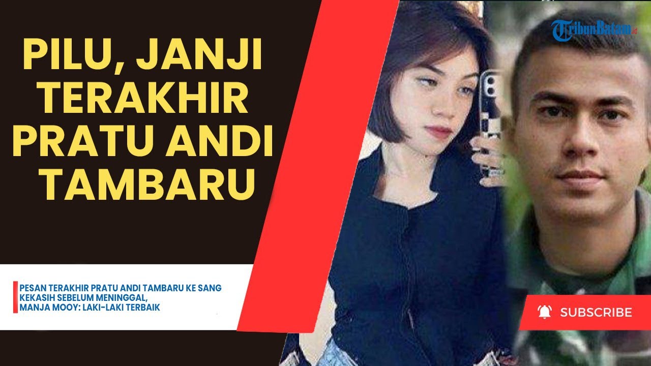 PESAN Terakhir Pratu Andi Tambaru ke Sang Kekasih Sebelum Meninggal ...