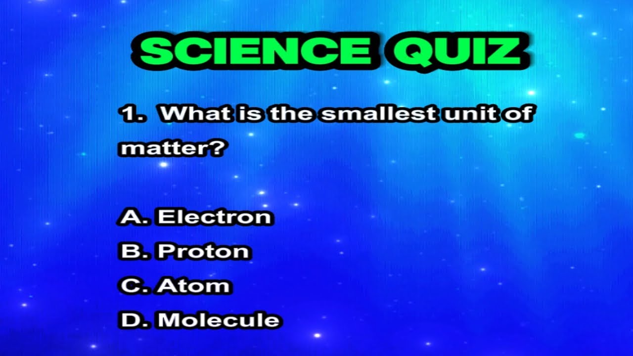 WHAT IS THE SMALLEST UNIT OF MATTER? | SCIENCE QUIZ #learnerstv - YouTube