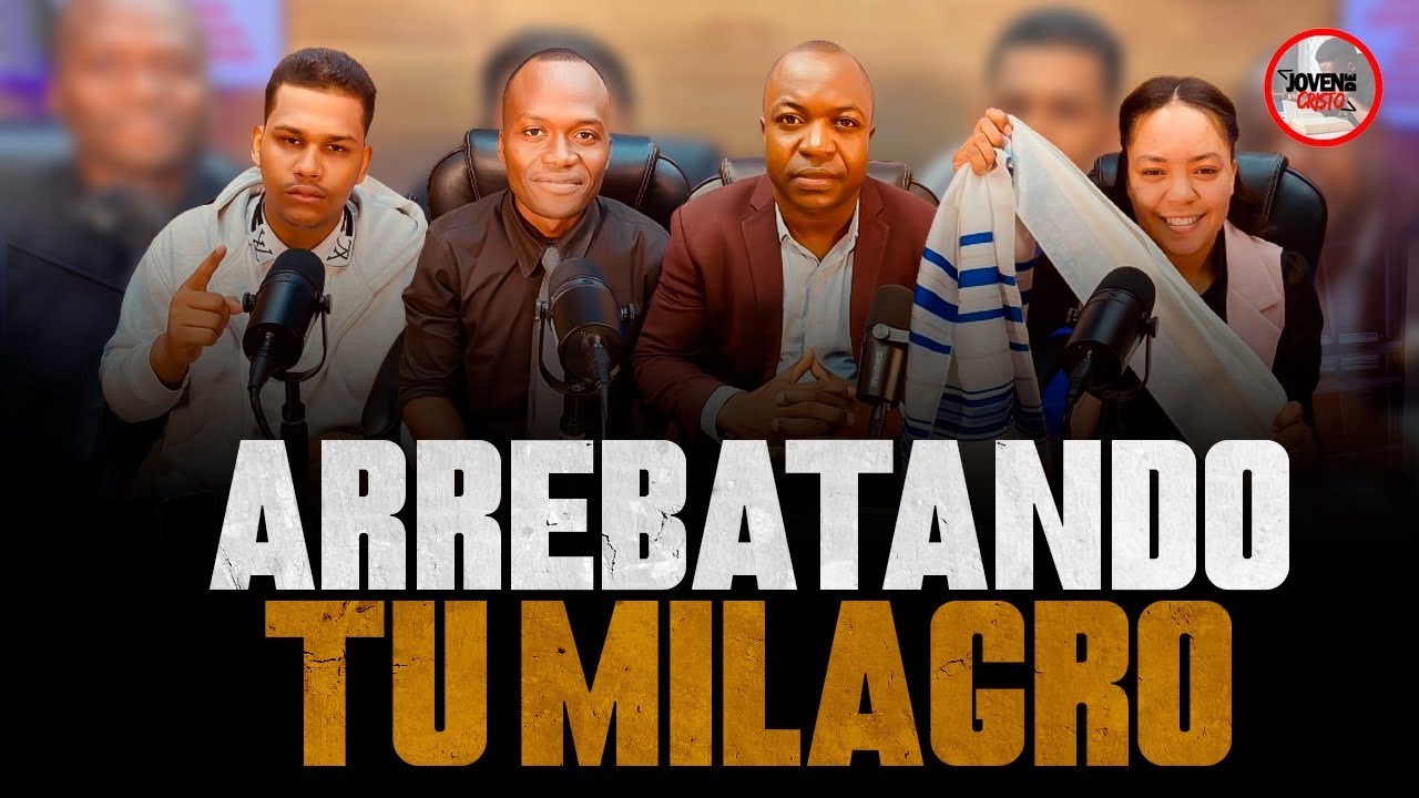 ARREBATANDO TU MILAGRO🔥| JOVEN DE CRISTO - YouTube
