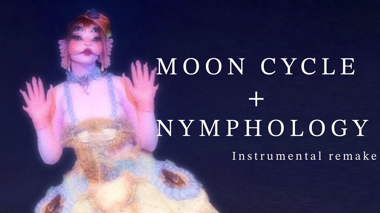 Melanie Martinez - MOON CYCLE + NYMPHOLOGY (instrumental remake) - YouTube
