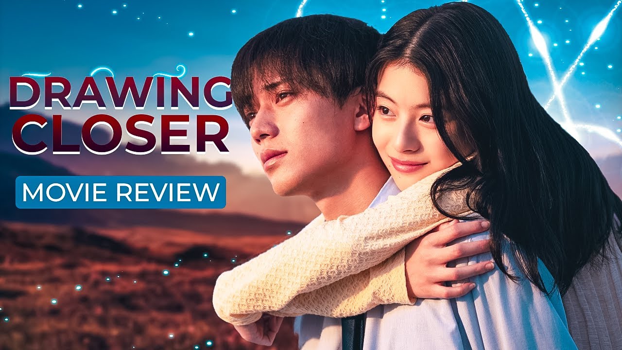 Drawing Closer Movie Review 2024 - Ren Nagase, Natsuki Deguchi, Mayu ...