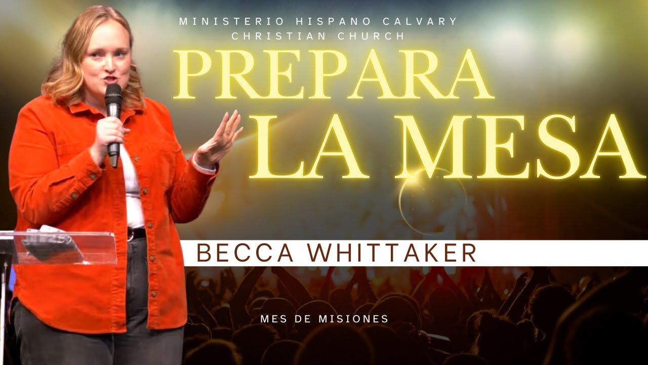 Prepara la mesa | Becca Whittaker | Mes de misiones | 10.13.24 - YouTube