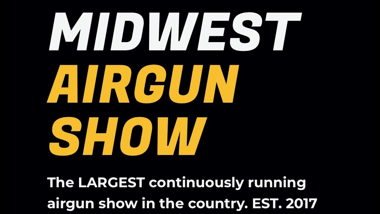Midwest Airgun Show 2025 - YouTube