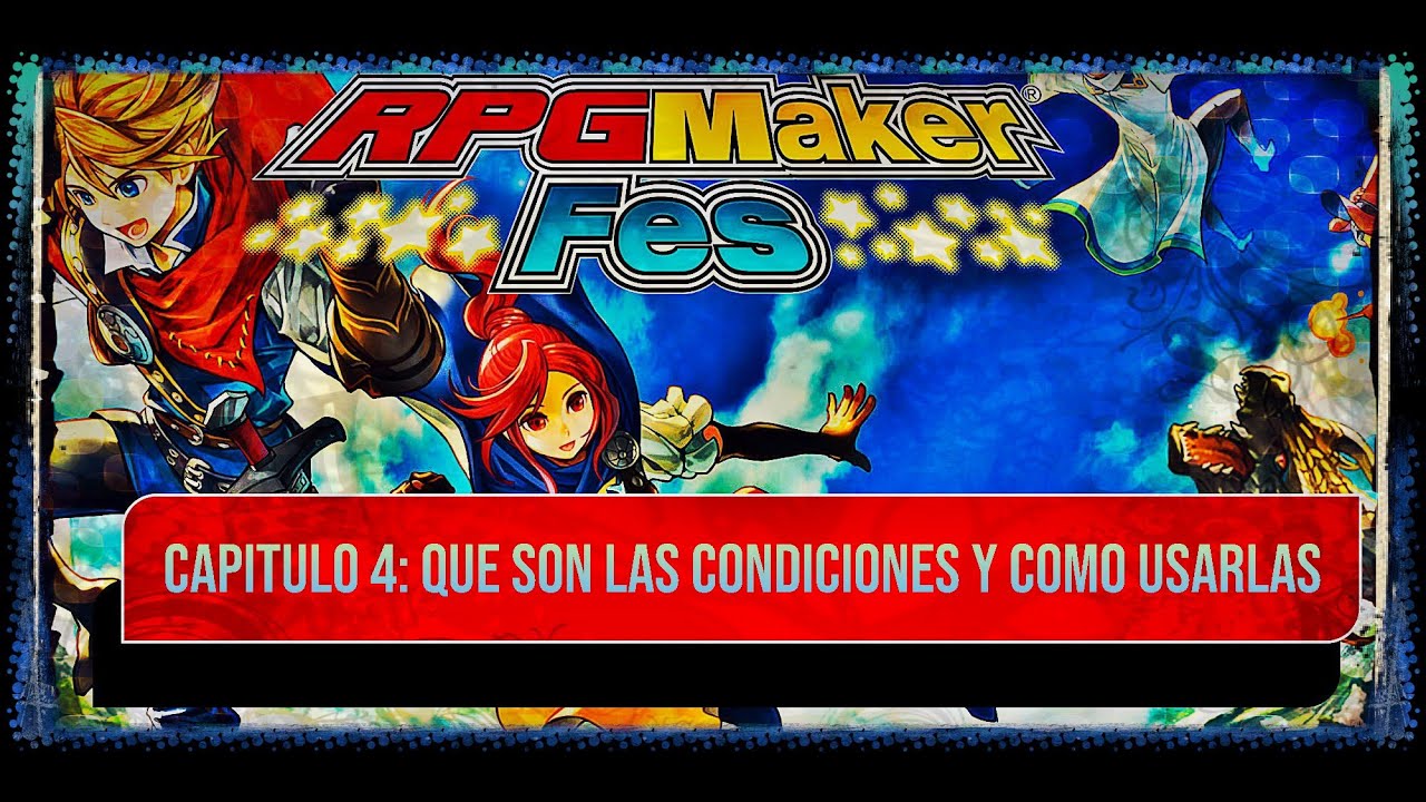Programación | Que son las condiciones y como usarlas | RPG Maker Fes ...