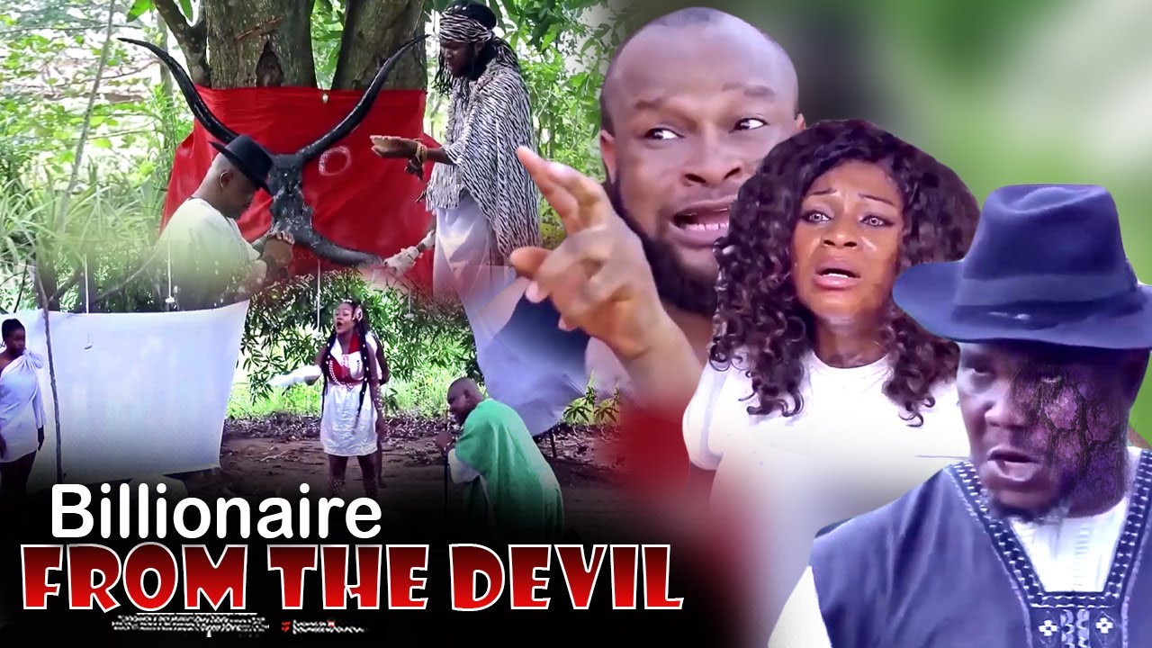 billionaire-from-the-devil-nigerian-movie-youtube