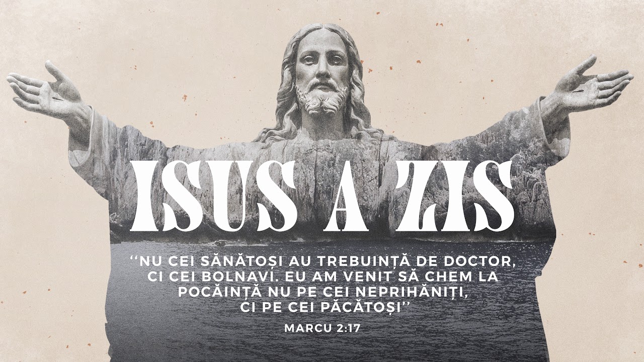 Isus a zis | Marcu 2:17 | Harvest Timisoara | Cristian Marit - YouTube