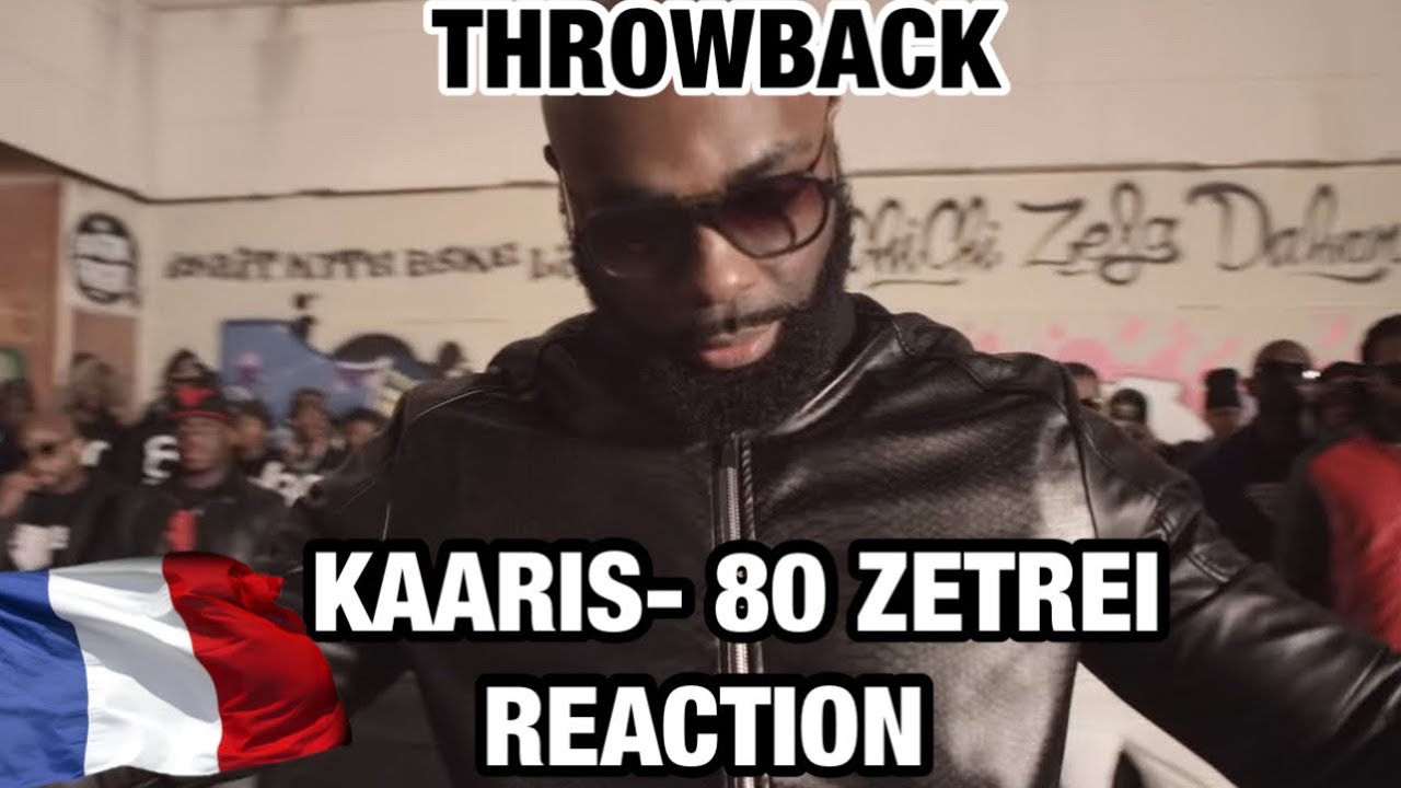 Kaaris - 80 ZETREI | THROWBACK FRENCH RAP REACTION | - YouTube