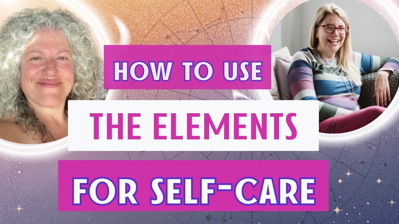 The 4 Elements For Self-Care & Personal Alignment Q&A with Carolina ...