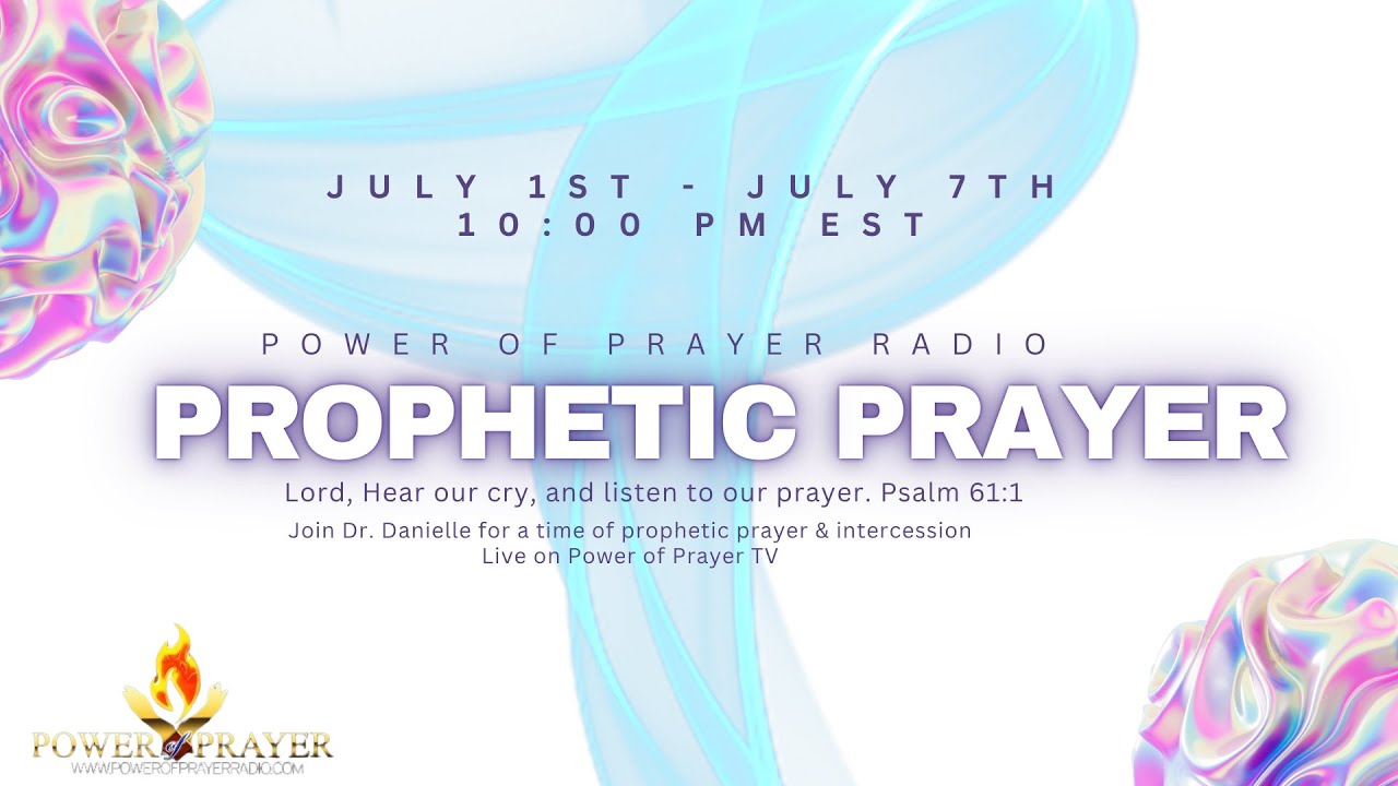 Day 5 - Prayer and Prophetic Flow with Dr. Danielle Wright (July 5th ...