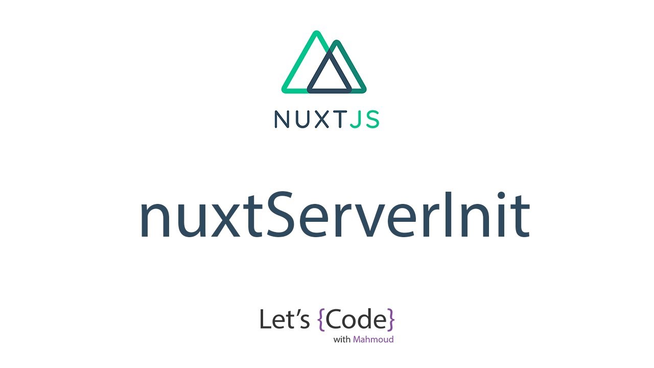 23- Nuxt.js - nuxtServerInit Action [Arabic] - YouTube
