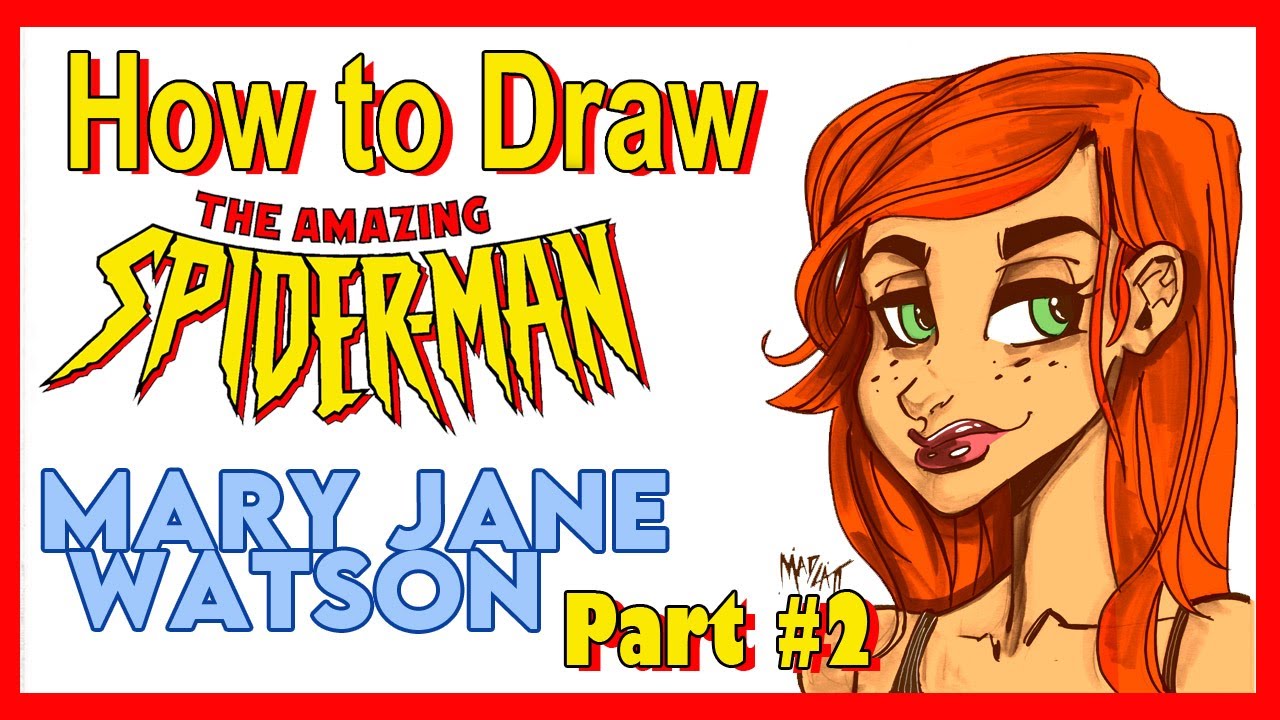 How to Draw Mary Jane Watson (Part 2) - YouTube