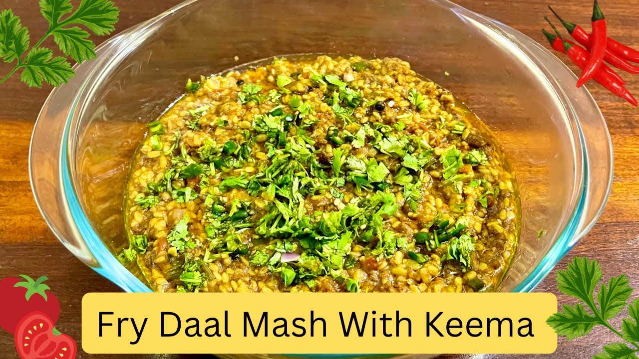 Tasty Fry Daal Mash with Qeema | White lentils With Mince Meat - YouTube