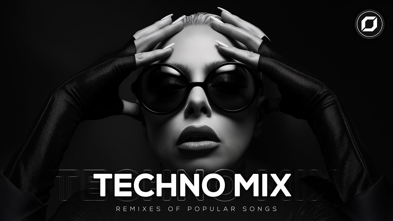 TECHNO MIX 2024 🎧 Remixes Of Popular Songs 🎧 Best Techno Music - YouTube