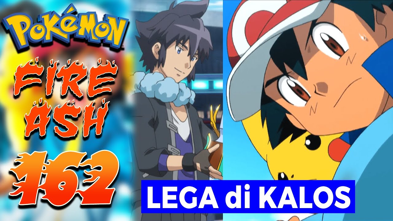 ASH alla LEGA POKEMON di KALOS | Pokémon FIRE ASH ITA Parte 162 - YouTube