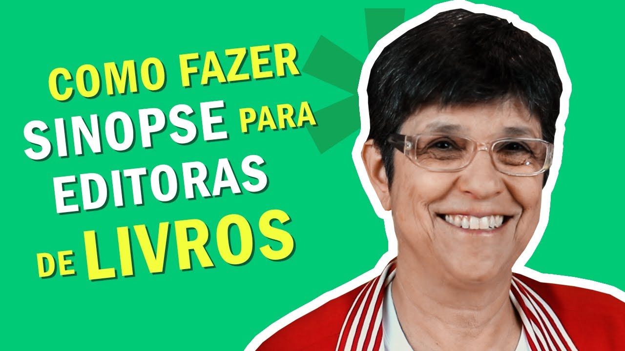 COMO ESCREVER UMA SINOPSE EFICIENTE para editoras tradicionais de ...