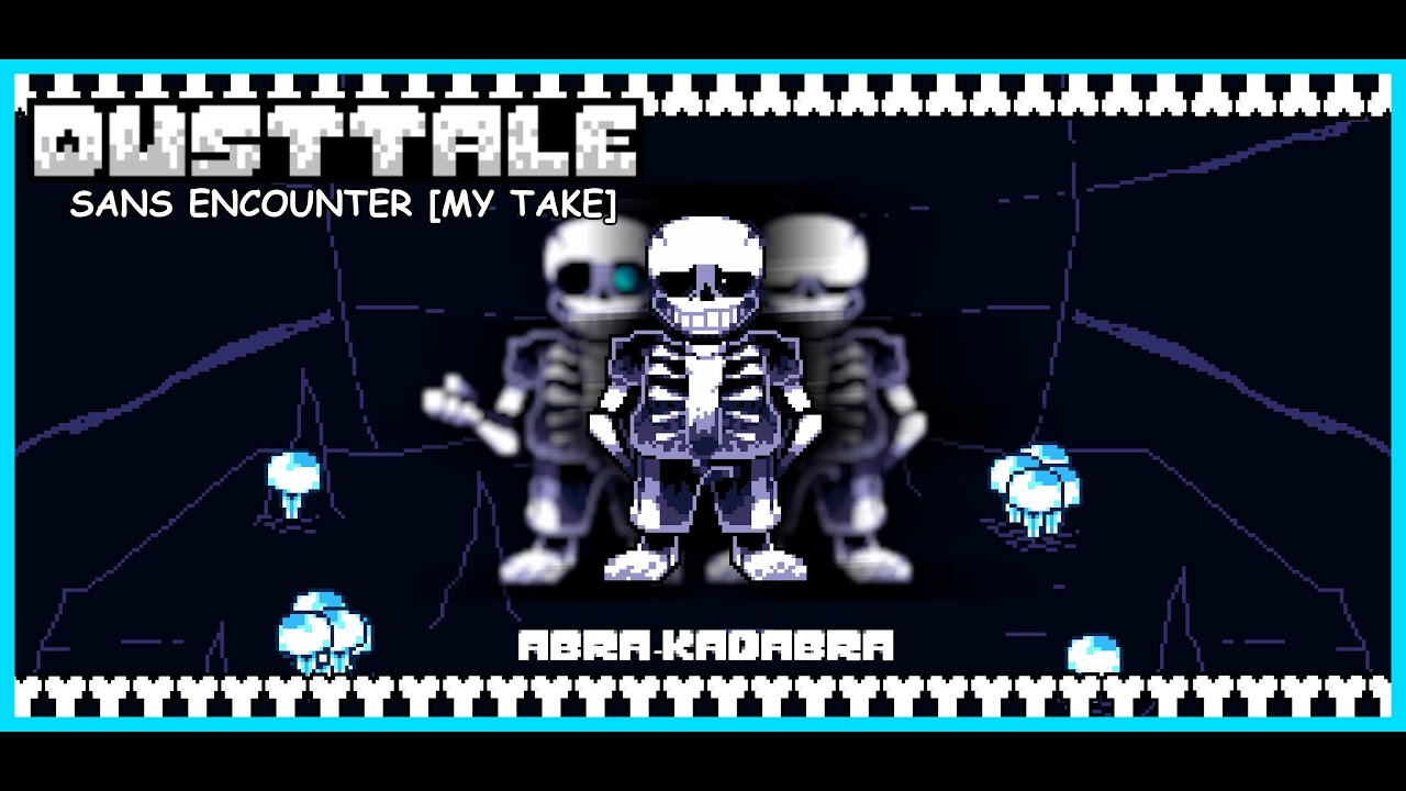 DUSTTALE: DUSTBELIEF OST: sans encounter [my take] [13+] - YouTube