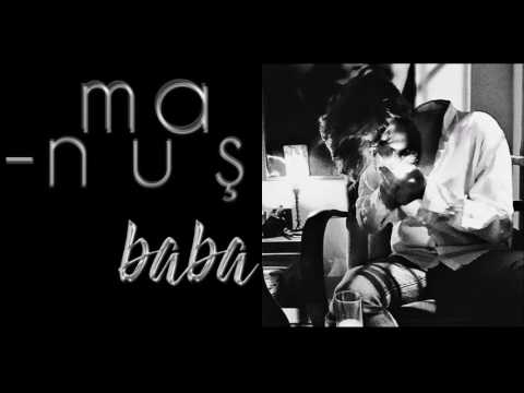 Manuş Baba - Eteği Belinde