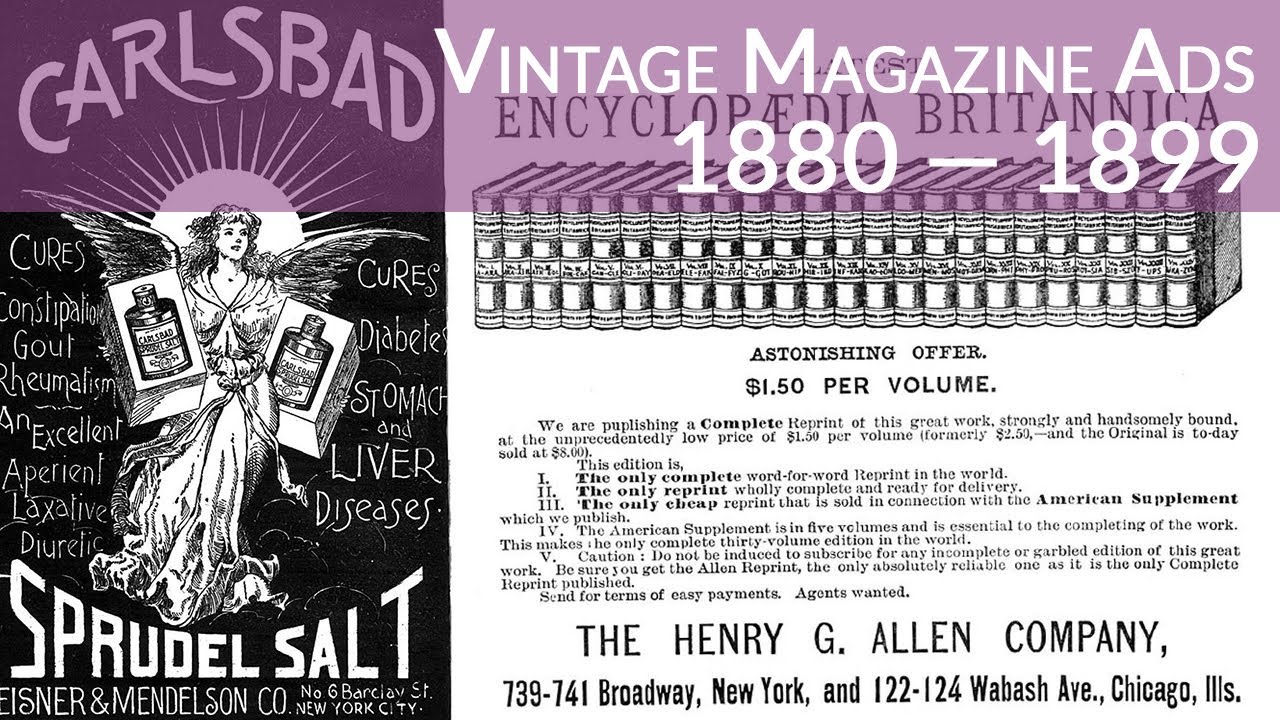 Vintage Magazine Ads 1880-1899 - YouTube