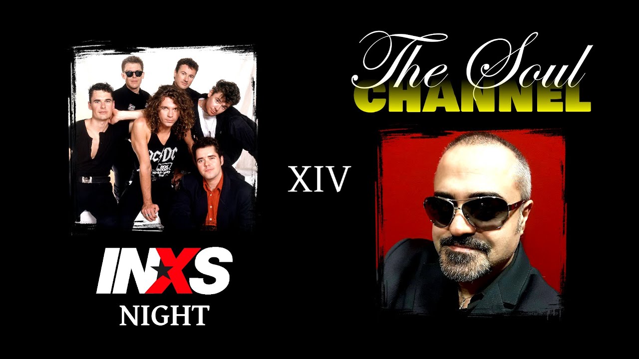 The Soul Channel - XIV - INXS - YouTube
