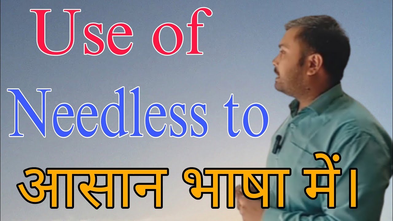 Use of "Needless to say" l "It is needless to + Action" l English ...
