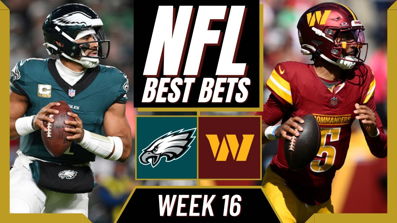 NFL Week 16 Picks | EAGLES vs. COMMANDERS Free Picks Today | NFL Week ...