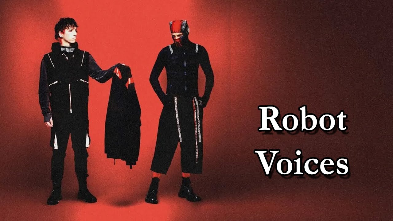twenty one pilots - Robot Voices Lyrics - YouTube