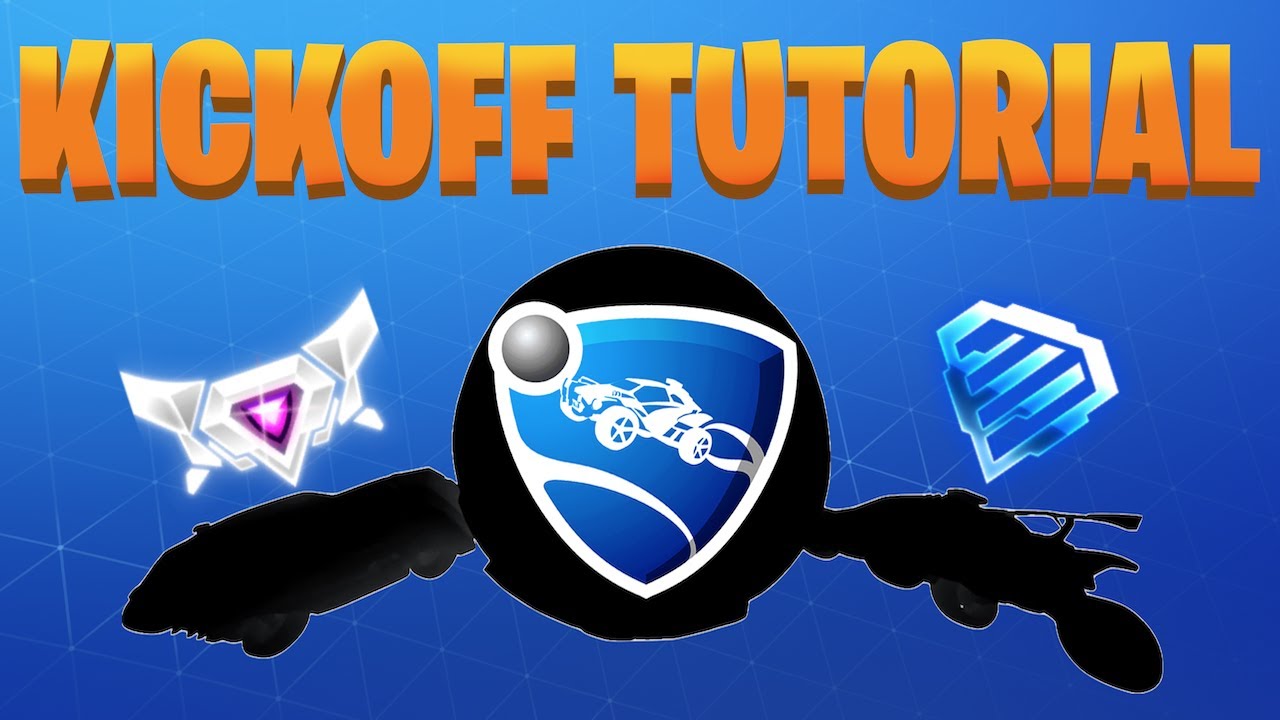The ULTIMATE KickOff Tutorial in Rocket League - YouTube