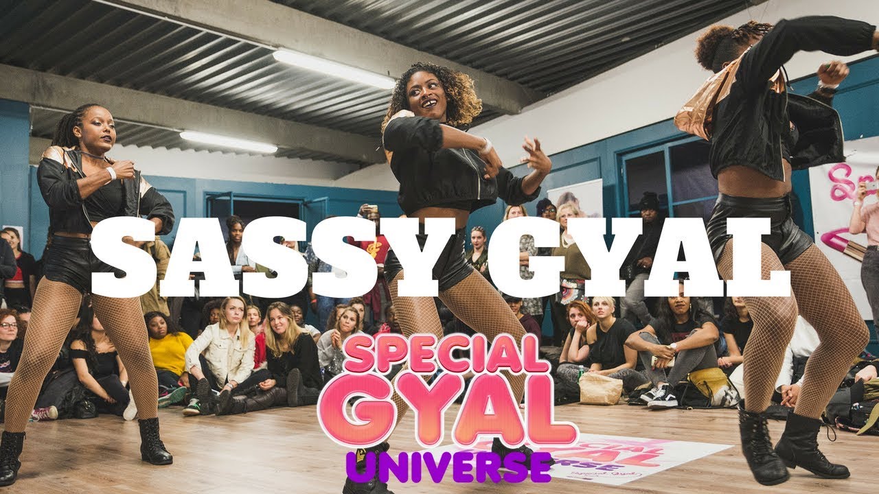 SASSY GYAL - SHOW CONTEST - SPECIAL GYAL UNIVERSE 2018 - YouTube
