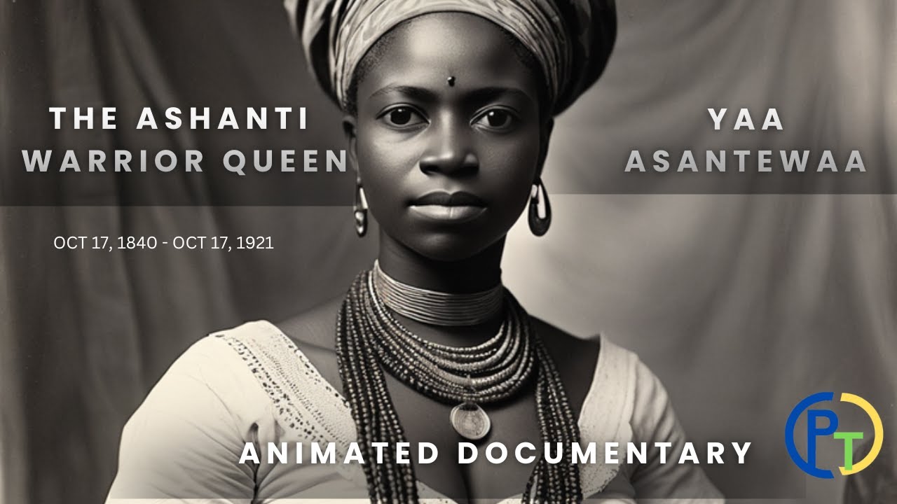 The Brave Heart of Yaa Asantewaa: The Ashanti Warrior Queen | Animated ...