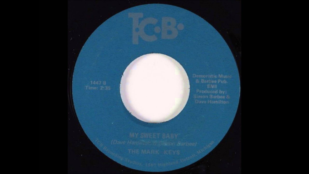 My Sweet Baby - The Mark-Keys: Song Lyrics, Music Videos & Concerts