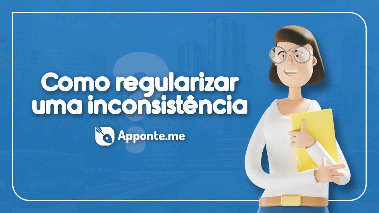 Como Regularizar Uma Inconsistencia | TUTORIAIS Apponte.me - YouTube