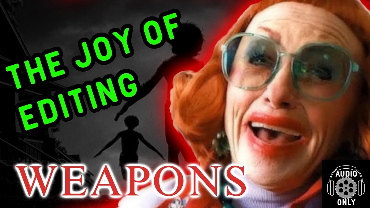 Cutting through the Fear: Joe Murphy Breaks Down Editing WEAPONS - YouTube
