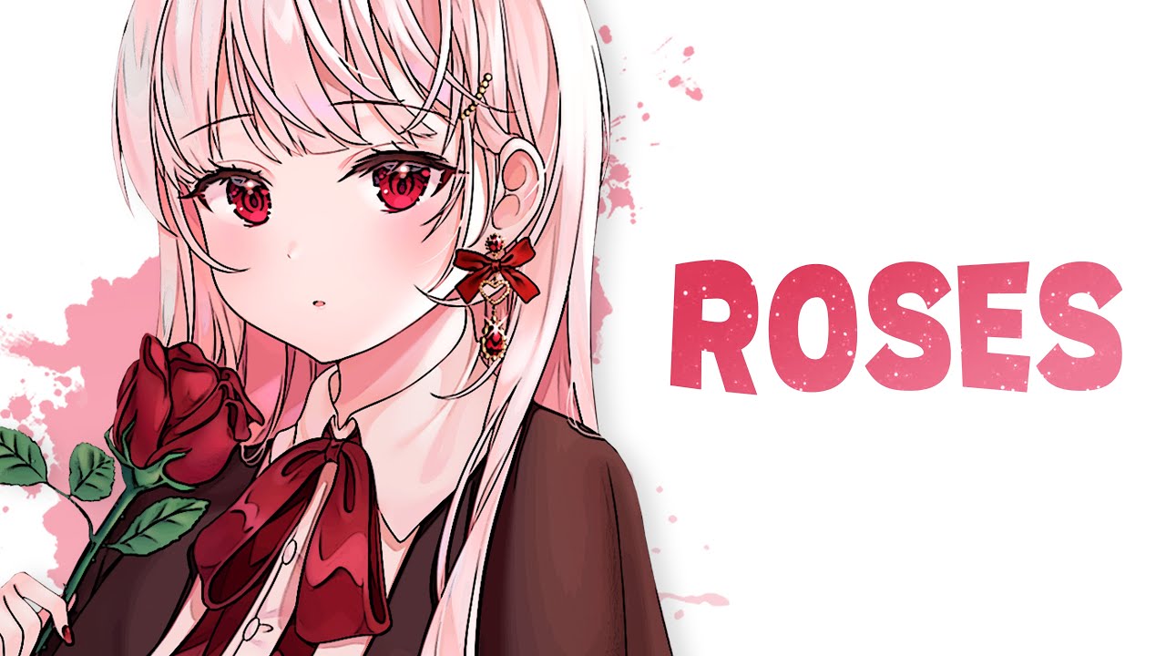 Nightcore - Roses (Lyrics) - YouTube