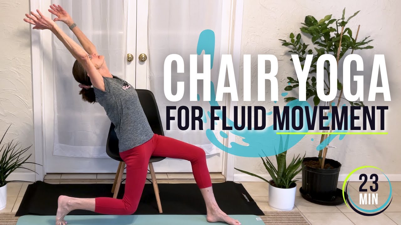 SENIOR Chair Yoga for Fluid Movement - YouTube