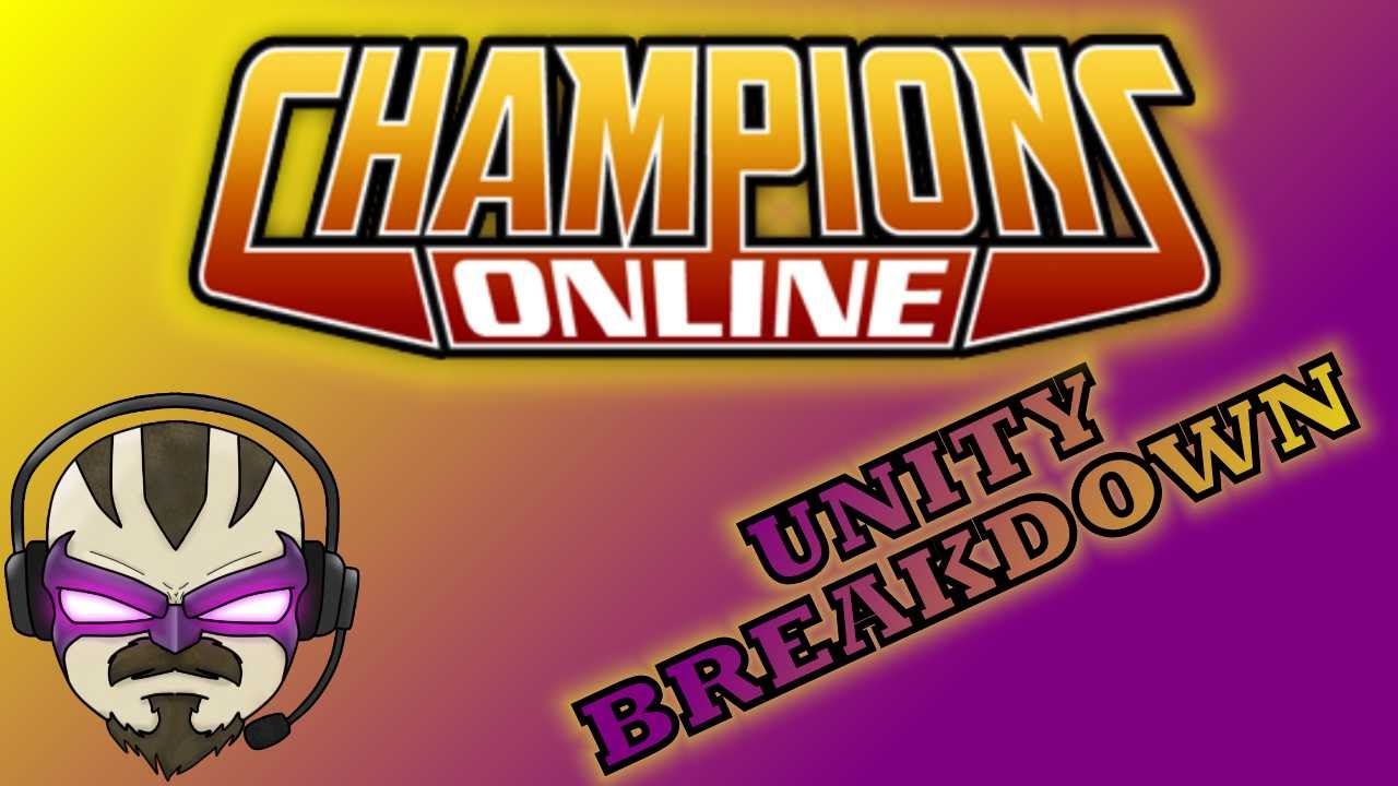 Champions Online Unt... UNITY Breakdown - YouTube