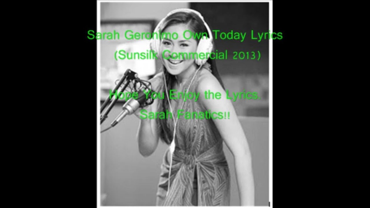 Own Today Lyrics (Sunsilk Commercial 2013) by Sarah Geronimo - YouTube