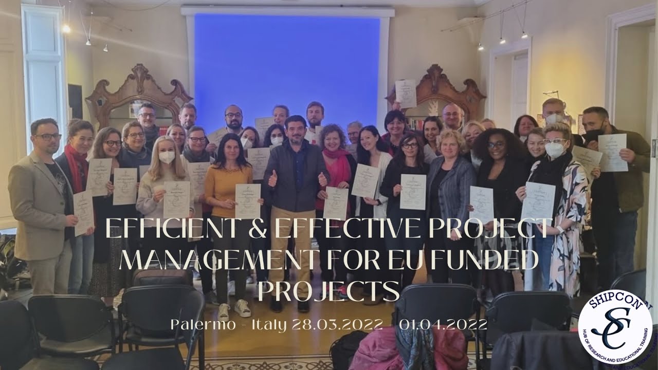 Efficient & Effective Project Management for EU funded Projects_Palermo ...