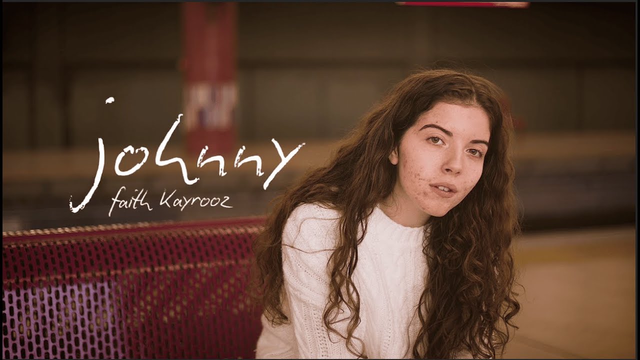 Johnny - Faith Kayrooz (Official Music Video) - YouTube
