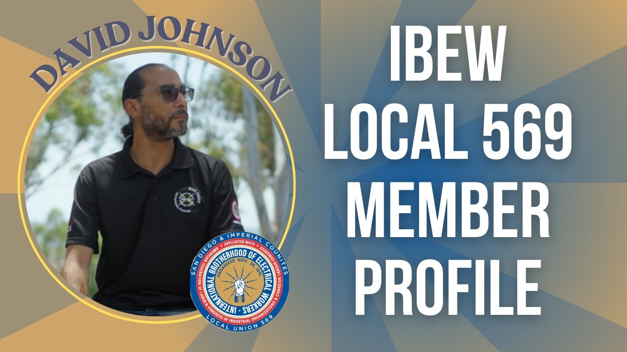 IBEW Local 569: Meet David Johnson - YouTube