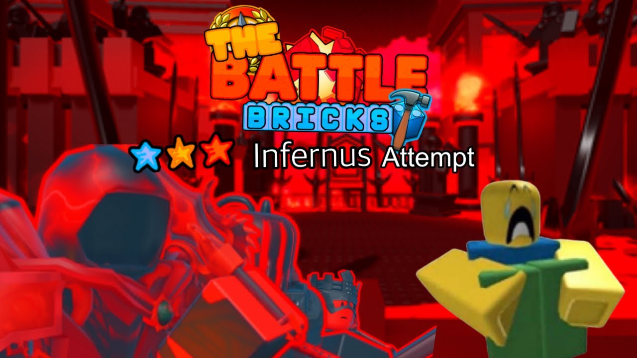 Roblox the battle bricks three star infernus Attempt ( help ) - YouTube