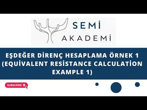Eşdeğer Direnç Hesaplama Örnek 1 (Equivalent Resistance Calculation Example 1)