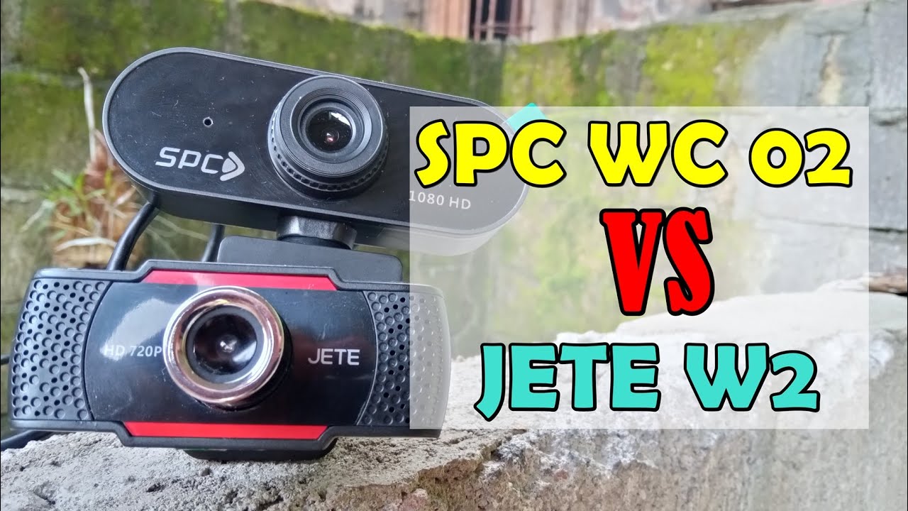 Adu Hebat Webcam JETE W02 vs SPC WC 02 - YouTube