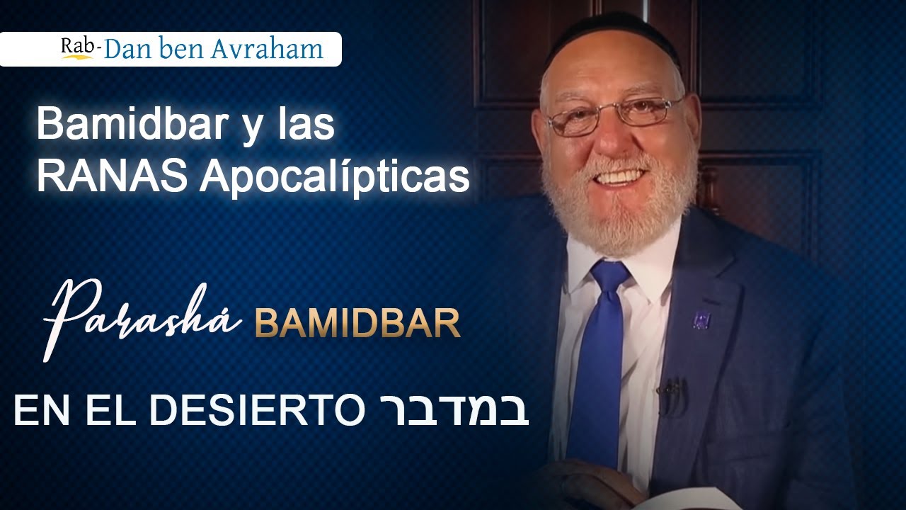 Parashá Bamidbar | Rab Dan ben Avraham | - YouTube