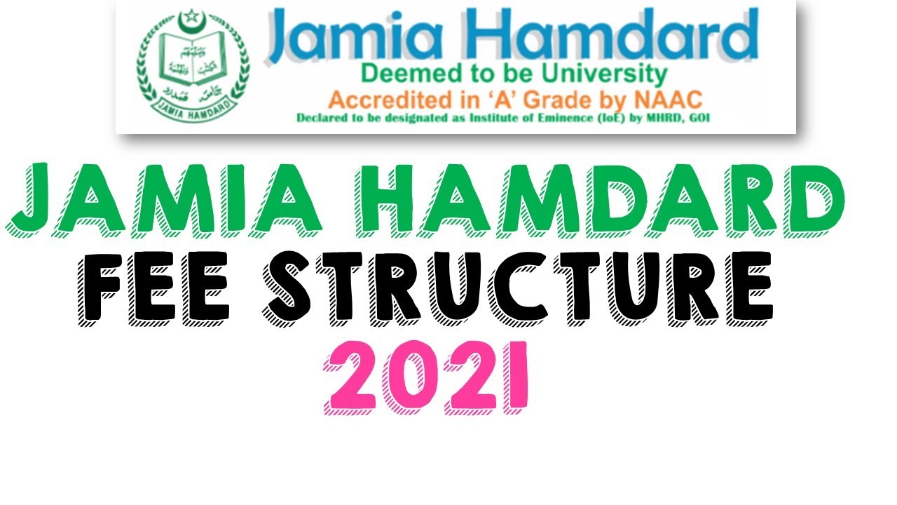 Jamia Hamdard Fee Structure 2021-22 | Latest Update - YouTube