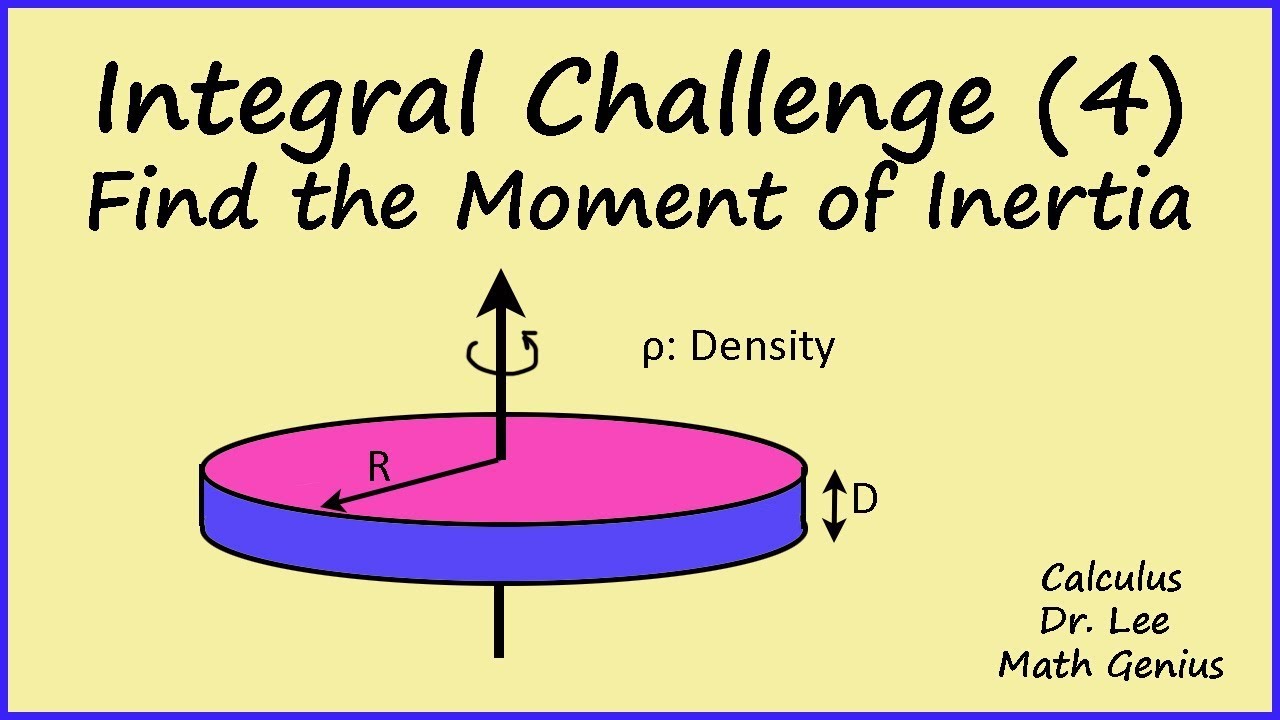Integral Challenge (4), Moment of Inertia - YouTube