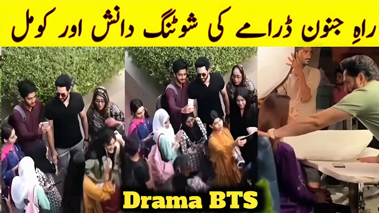 Rah e Junoon Drama Behind The Scenes || Rah e Junoon Epi 9 || Rah e ...