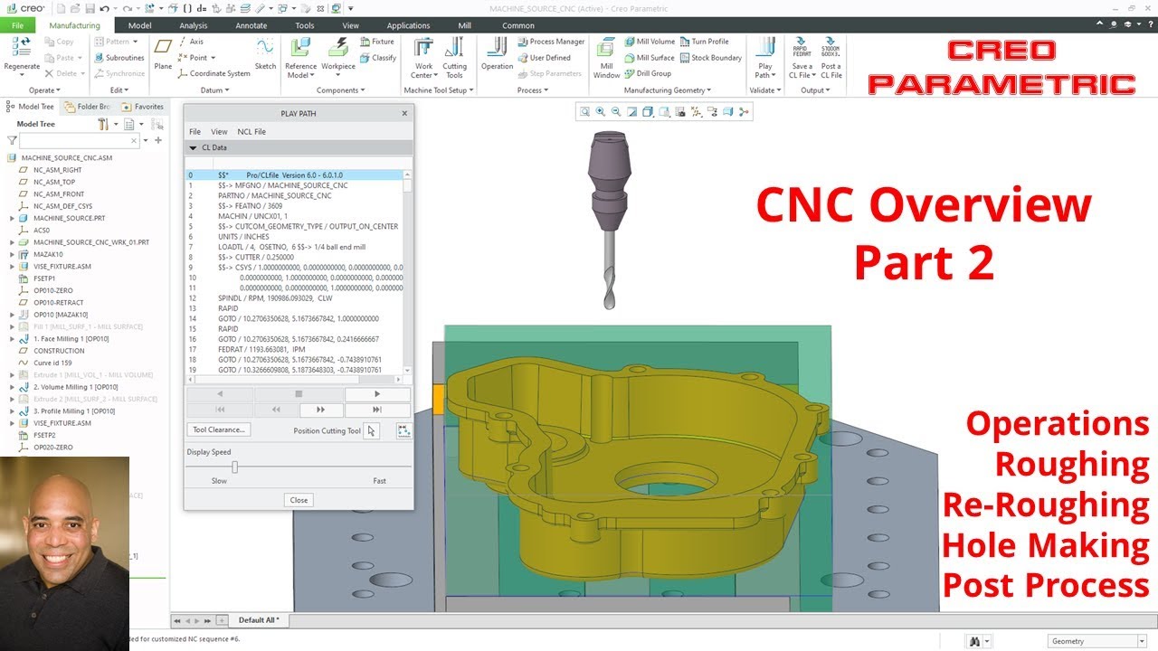 Creo Parametric Manufacturing - CNC Machining Overview [Part 2] - YouTube