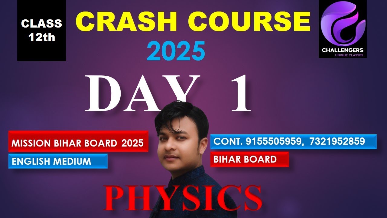 Crash Course 2025 Day 1, CHALLENGERS' UNIQUE CLASSES #biharboard #bseb_matric_exam_2025 #physics ...