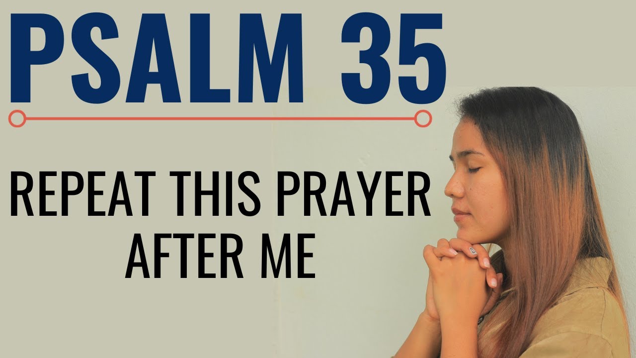 Begin Your Day With PSALM 35 _The Most Powerful Prayer - YouTube